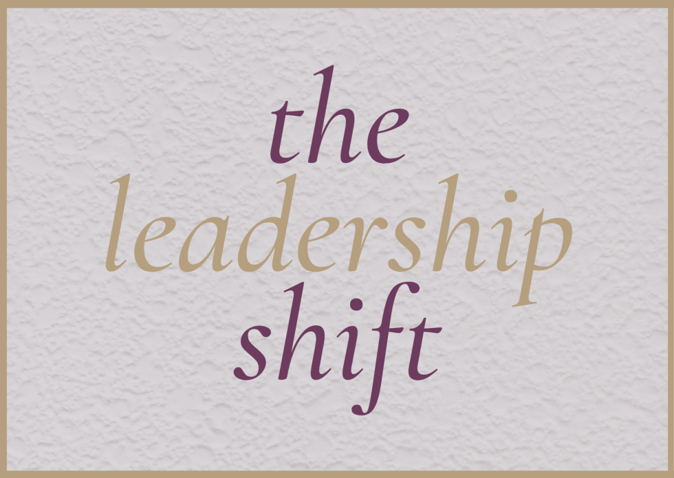The Leadership Shift - The Unity Shift